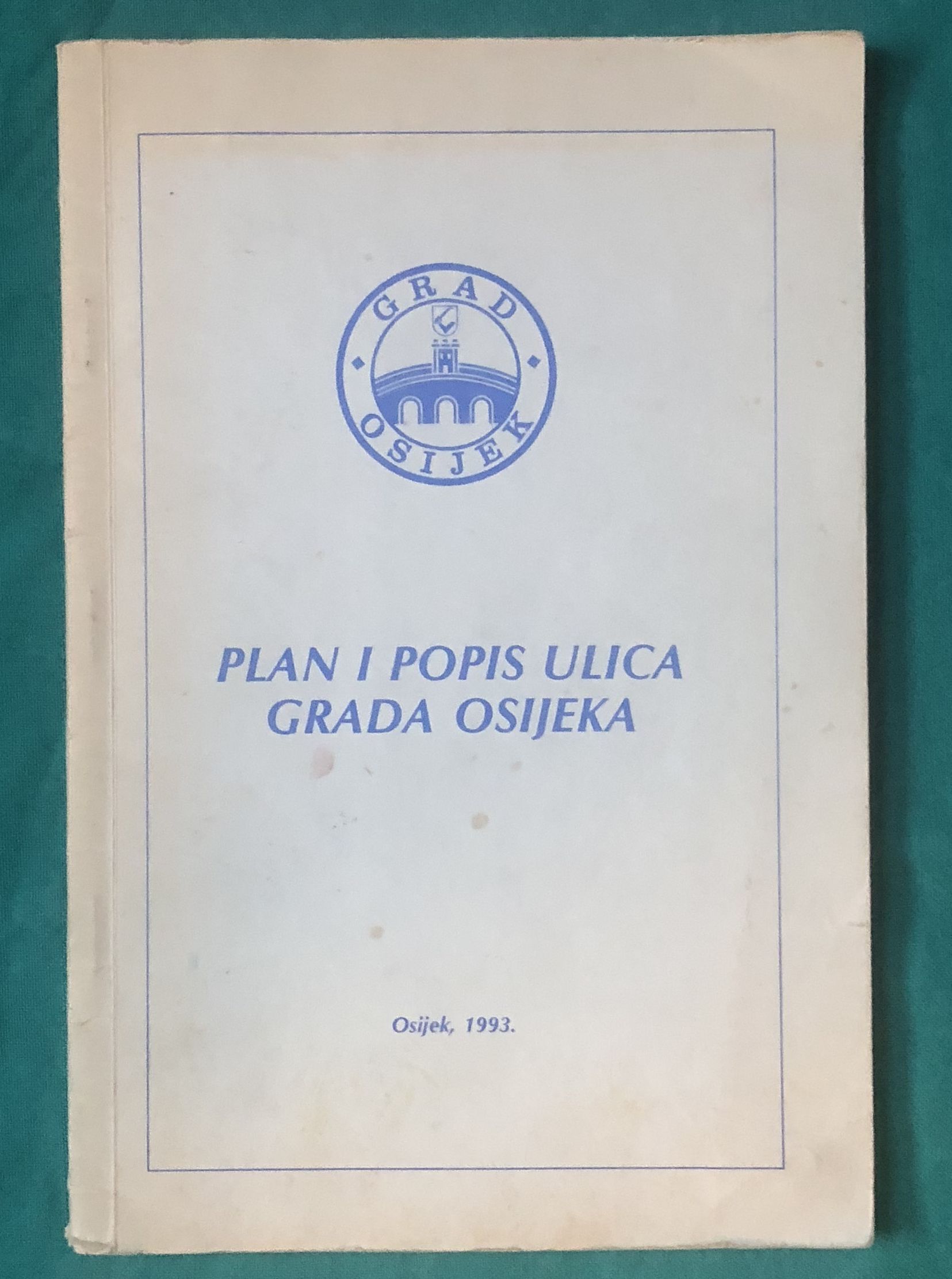 aukcije.hr - OSIJEK -PLAN I POPIS ULICA GRADA OSIJEKA IZ 1993.