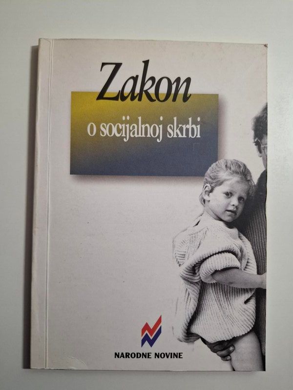 aukcije.hr - Zakon o socijalnoj skrbi - izdanje Narodne Novine