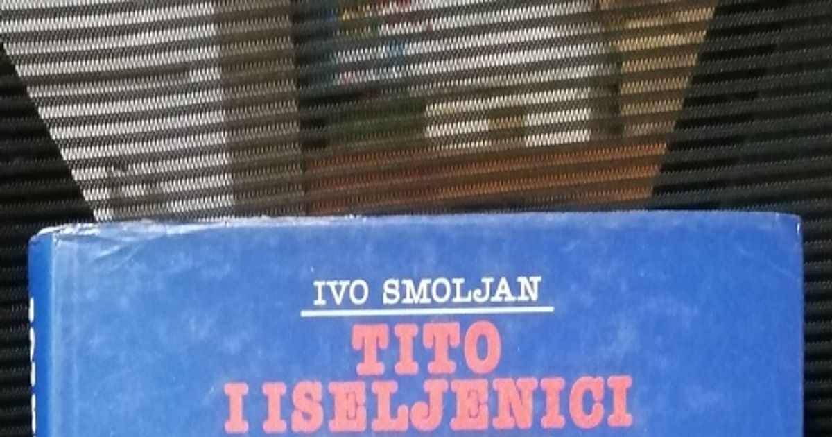 aukcije.hr - Ivo Smoljan - Tito i iseljenici Josip Broz povijest ...